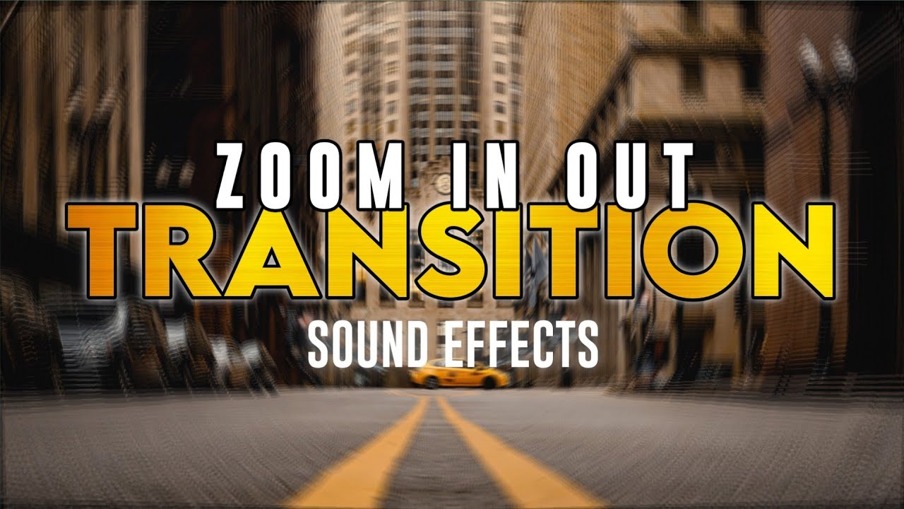 كورس zoom in sound effect || zoom out sound effect || transition sound ...